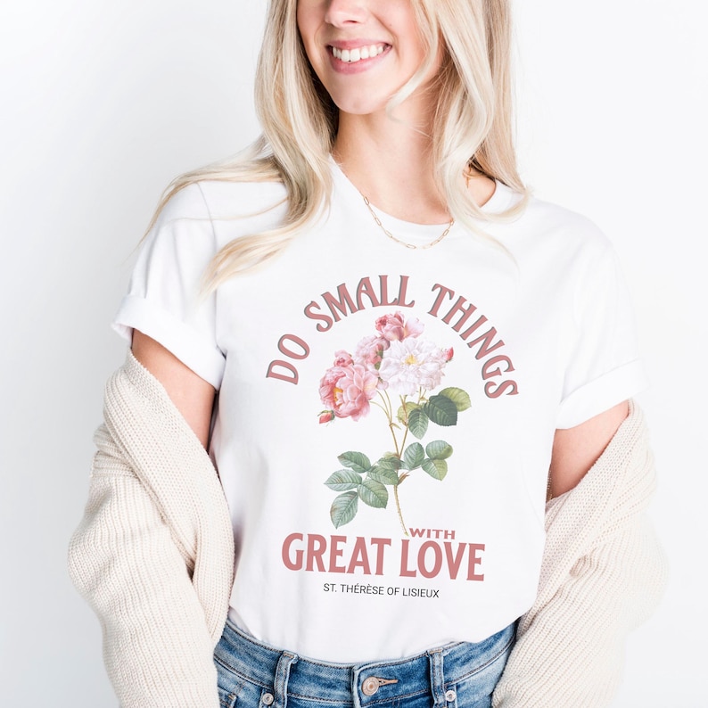 Saint Therese of Lisieux, the Little Flower Quote "do Small Things With ...