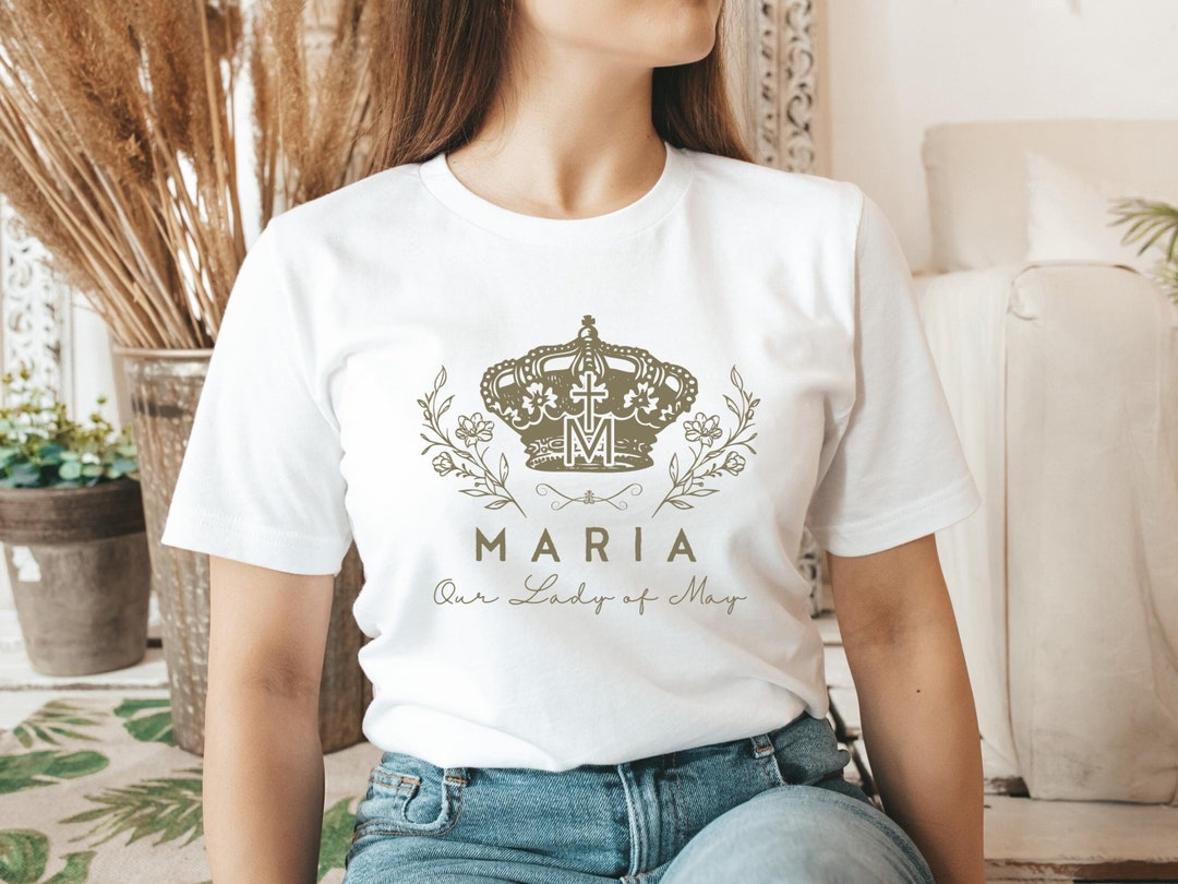 Our Lady of May Catholic T-shirt for Women - Marian Devotion Apparel ...