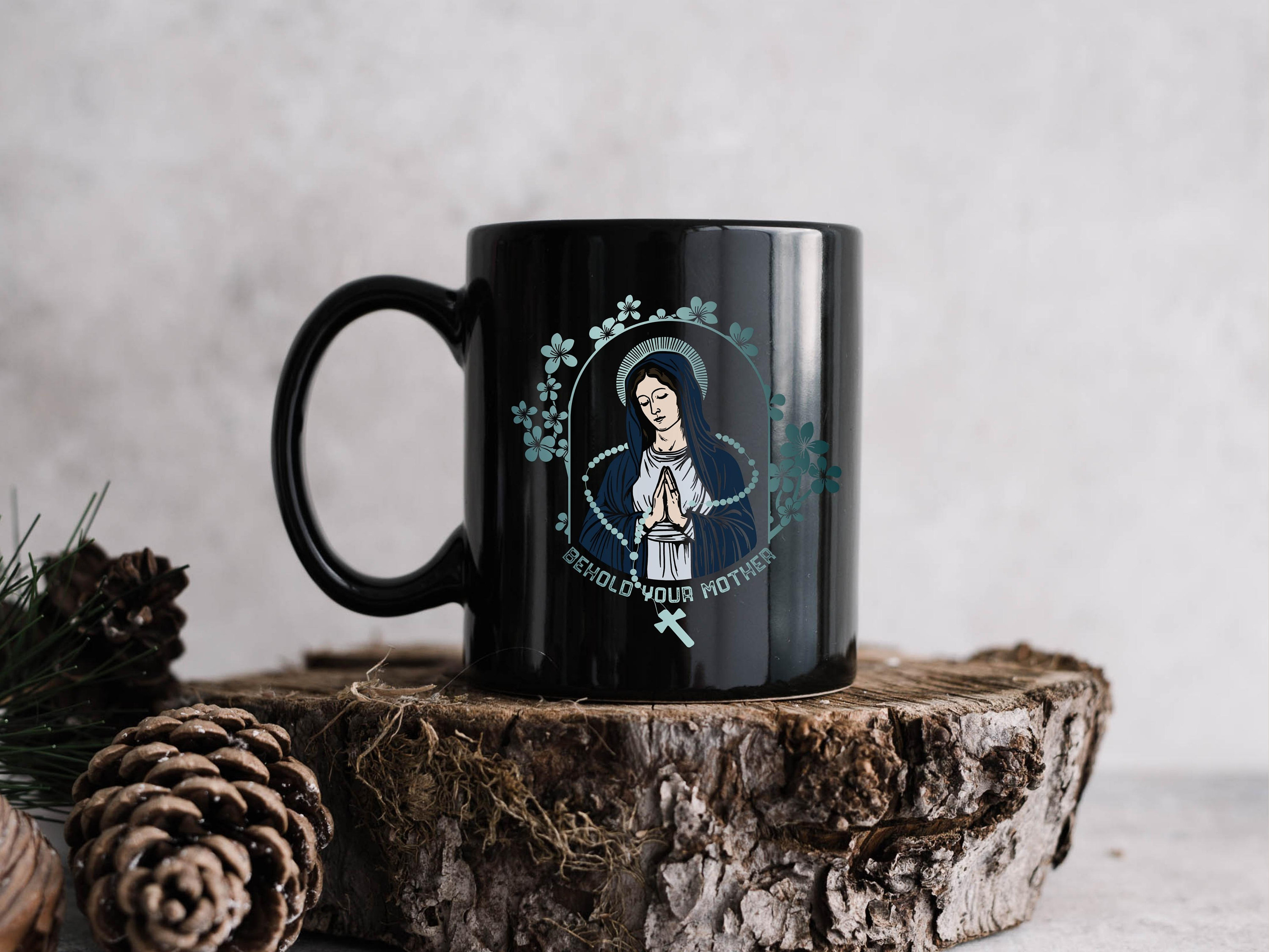 Behold Your Mother Mug, Blessed Virgin Mary, Marian Devotion, Marian ...