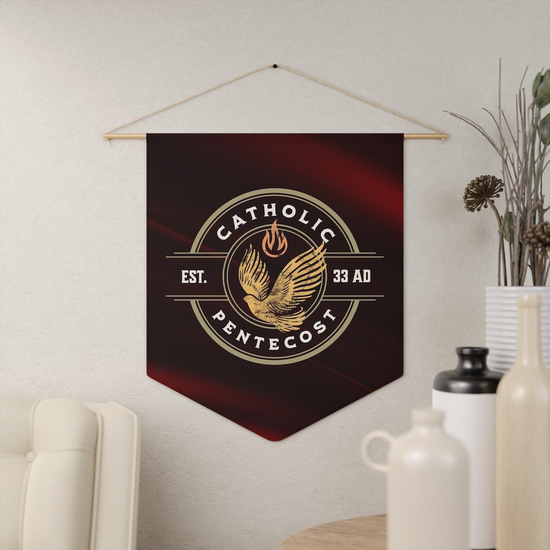 Catholic EST Pennant, Catholic Family Home Banner, Pentecost, Jesus ...