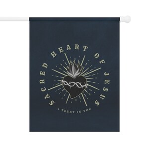 Sacred Heart of Jesus Garden Banner & House Flag, Most Sacred Heart of ...