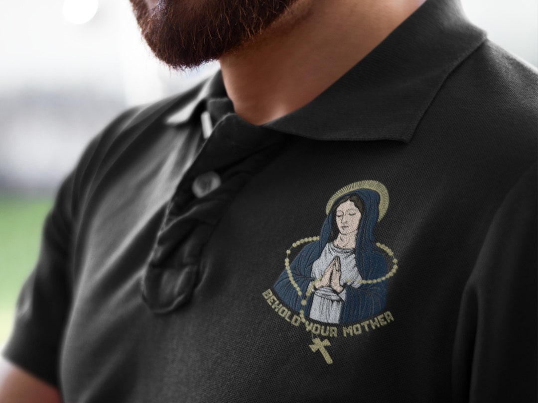 Behold Your Mother Polo Shirt, Blessed Virgin Mary, Marian Apparel ...
