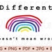 Different Doesn't Mean Wrong PNG, Inspirational Quotes SVG ...