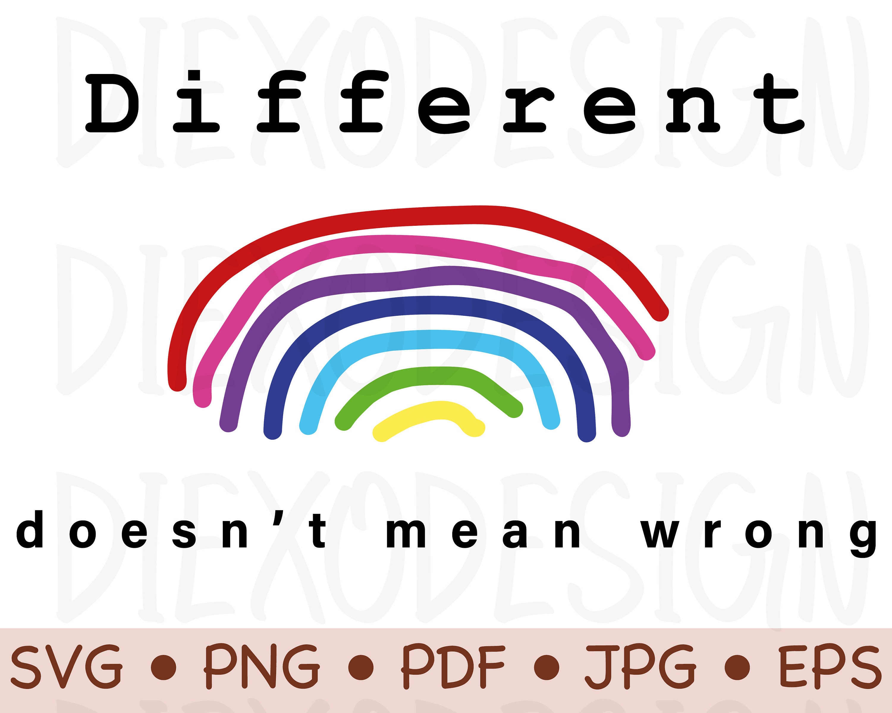 Different Doesn't Mean Wrong PNG, Inspirational Quotes SVG ...