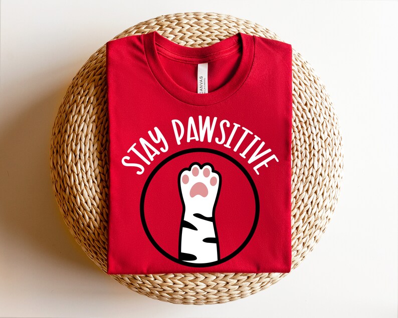 Stay Pawsitive SVG, Cat Paw PNG, Stay Positive Clipart, Kitten Clipart ...