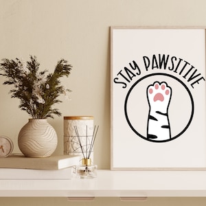 Stay Pawsitive SVG, Cat Paw PNG, Stay Positive Clipart, Kitten Clipart ...