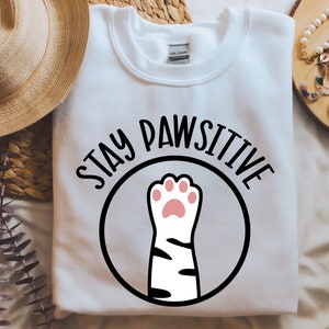 Stay Pawsitive SVG, Cat Paw PNG, Stay Positive Clipart, Kitten Clipart ...