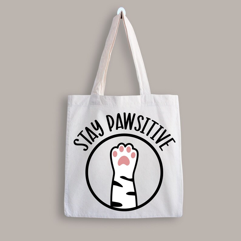 Stay Pawsitive SVG, Cat Paw PNG, Stay Positive Clipart, Kitten Clipart ...