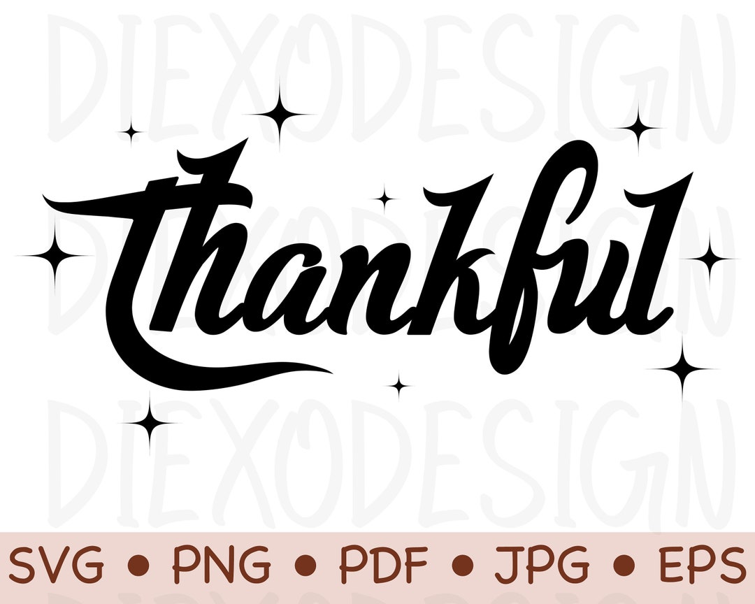 Thankful PNG, Inspirational SVG, Grateful Clipart, Thankful Clipart ...