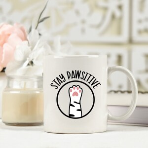 Stay Pawsitive SVG, Cat Paw PNG, Stay Positive Clipart, Kitten Clipart ...