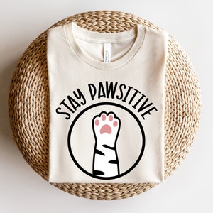 Stay Pawsitive SVG, Cat Paw PNG, Stay Positive Clipart, Kitten Clipart ...