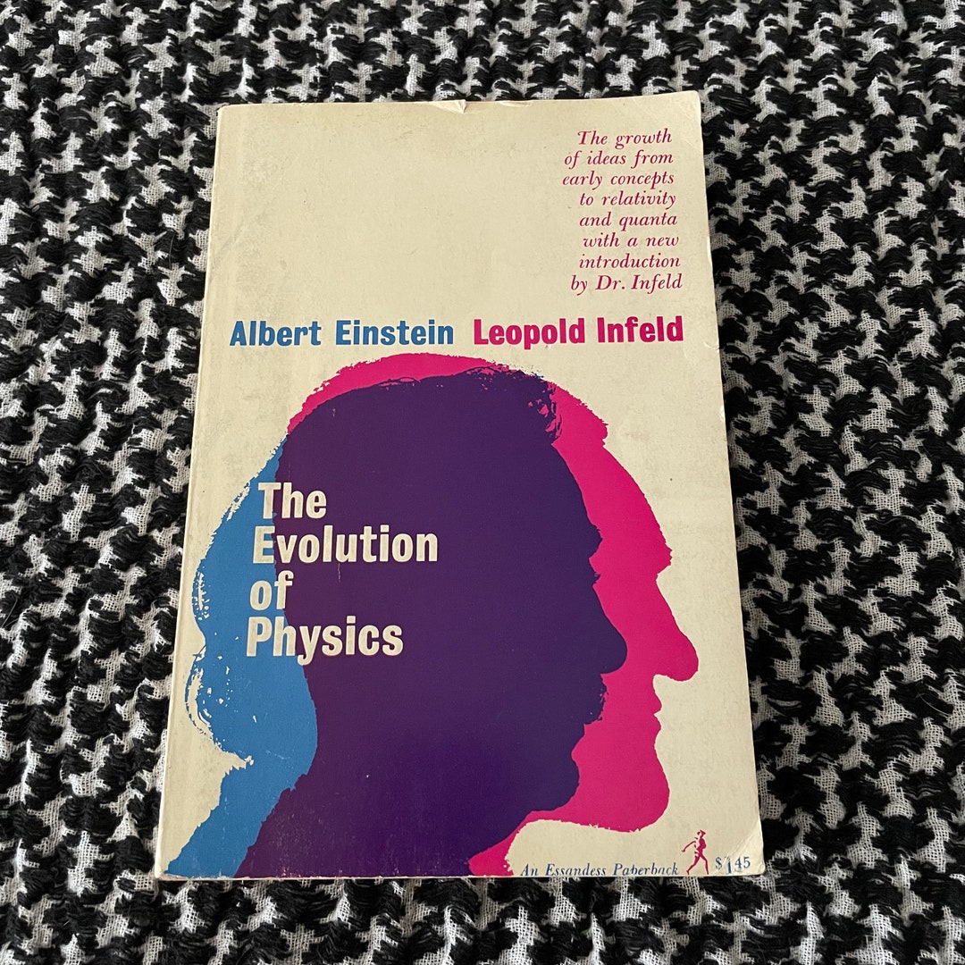 The Evolution of Physics by Albert Einstein and Leopold Infeld - Etsy