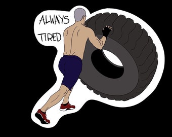 Always Tired Sticker - Etsy