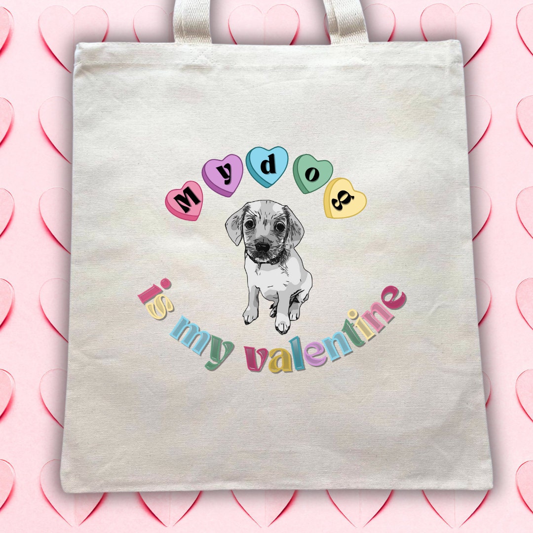 CUSTOMIZABLE, Dog Canvas Tote Bag , Valentine's Day Gift, My Dog is My ...