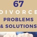 67 Divorce Problems & Solutions: Questions About Divorce Answered by ...