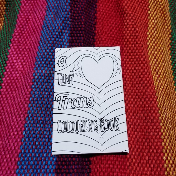 A Tiny Trans Colouring Book Mini Zine | Etsy