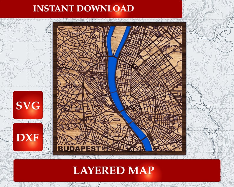 Budapest Map 3D Layered Instant Download Digital File SVG DXF Budapest ...