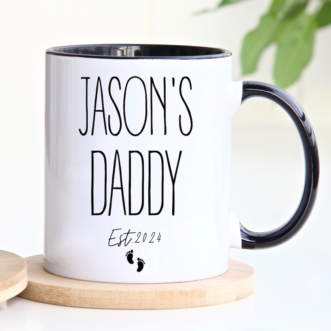 Custom Daddy Mug, Daddy Est 2024, First Time Dad Mug, New Dad Gift ...