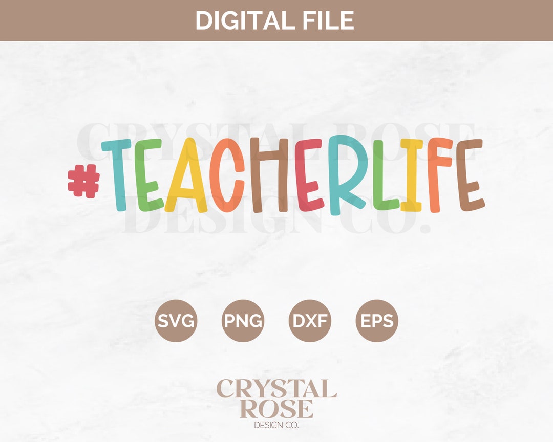 Teacher Life SVG, Teacher SVG, Classroom SVG, Back to School, Classroom ...