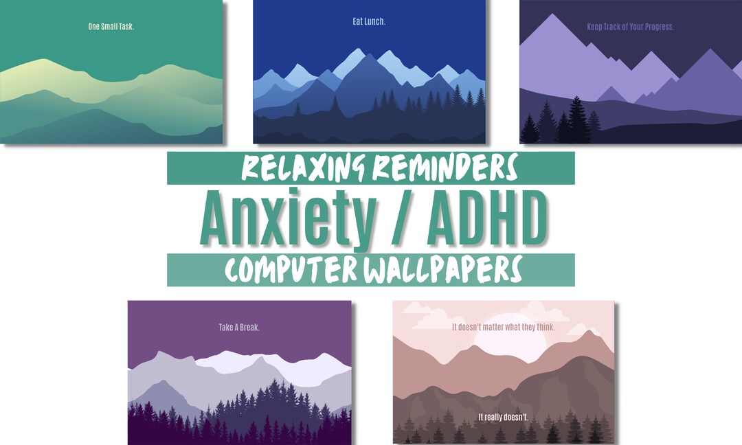 RELAXING REMINDERS WALLPAPERS Adhd & Anxiety Desktop Wallpapers MacBook ...