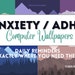 RELAXING REMINDERS WALLPAPERS | Adhd & Anxiety Desktop Wallpapers ...