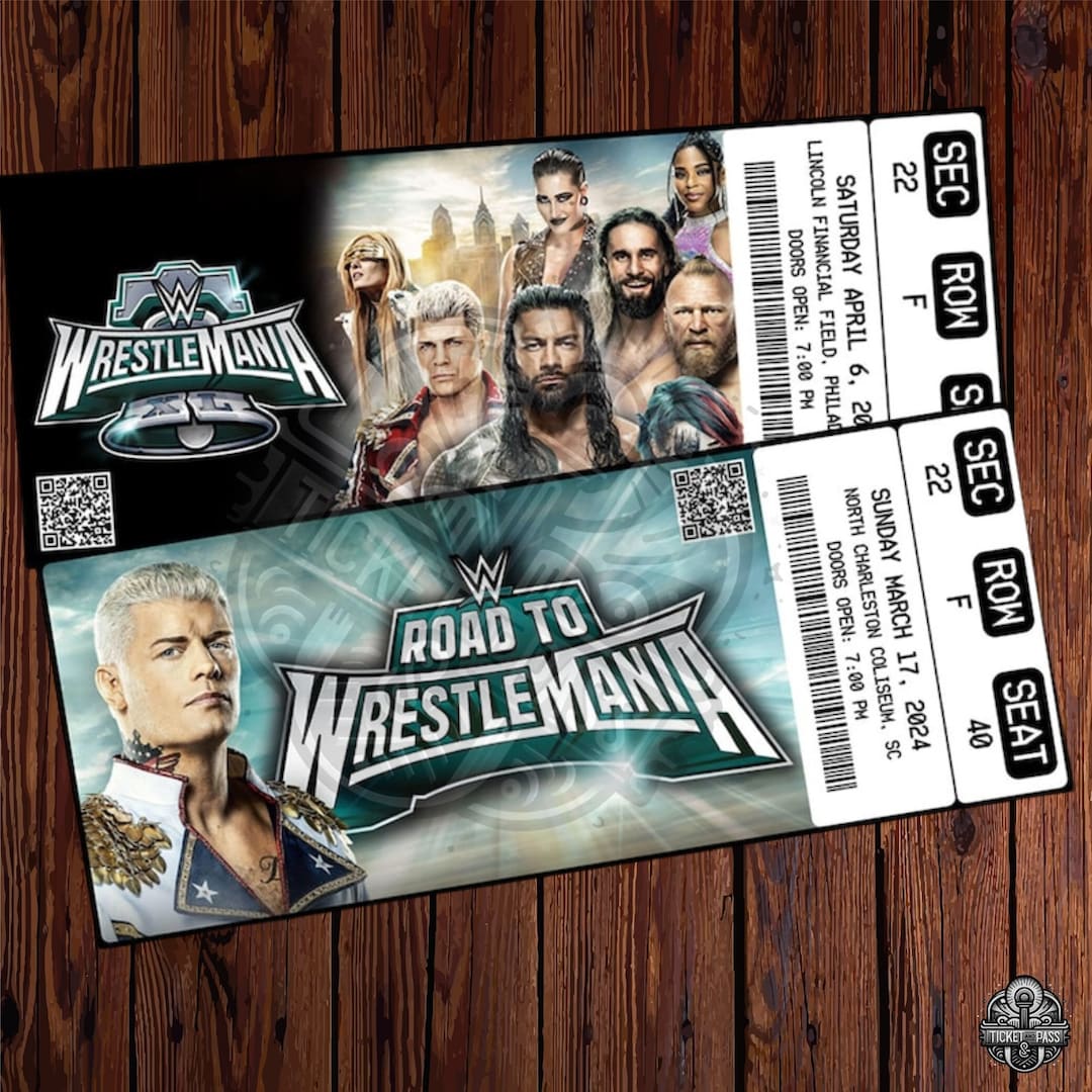 Printable WWE Wrestlemania XL Ticket Road to Wrestlemania Wrestling ...