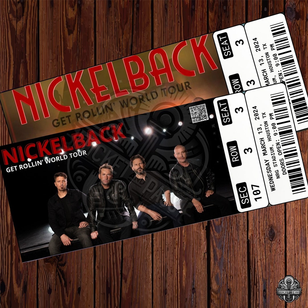 Nickelback Ticket Get Rollin Printable ' 2024 World Tour,all UK & EU ...