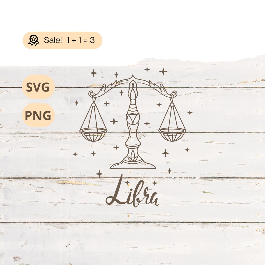 Libra Zodiac Sign SVG PNG Astrology SVG Libra Shirt Tattoo Horoscope ...