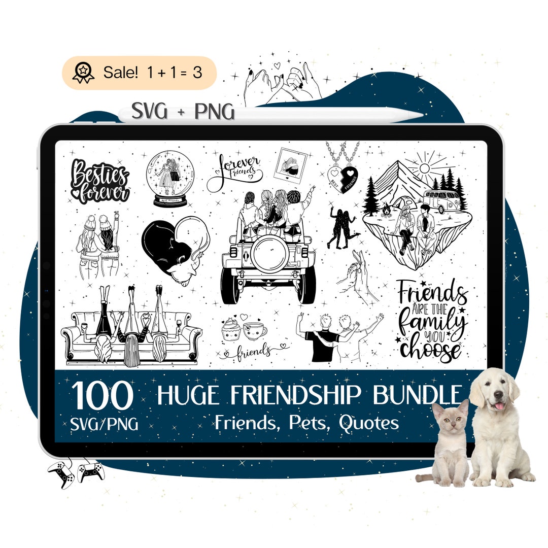 100 Best Friends SVG Bundle, Friends SVG, Friends Signs, Friendship ...