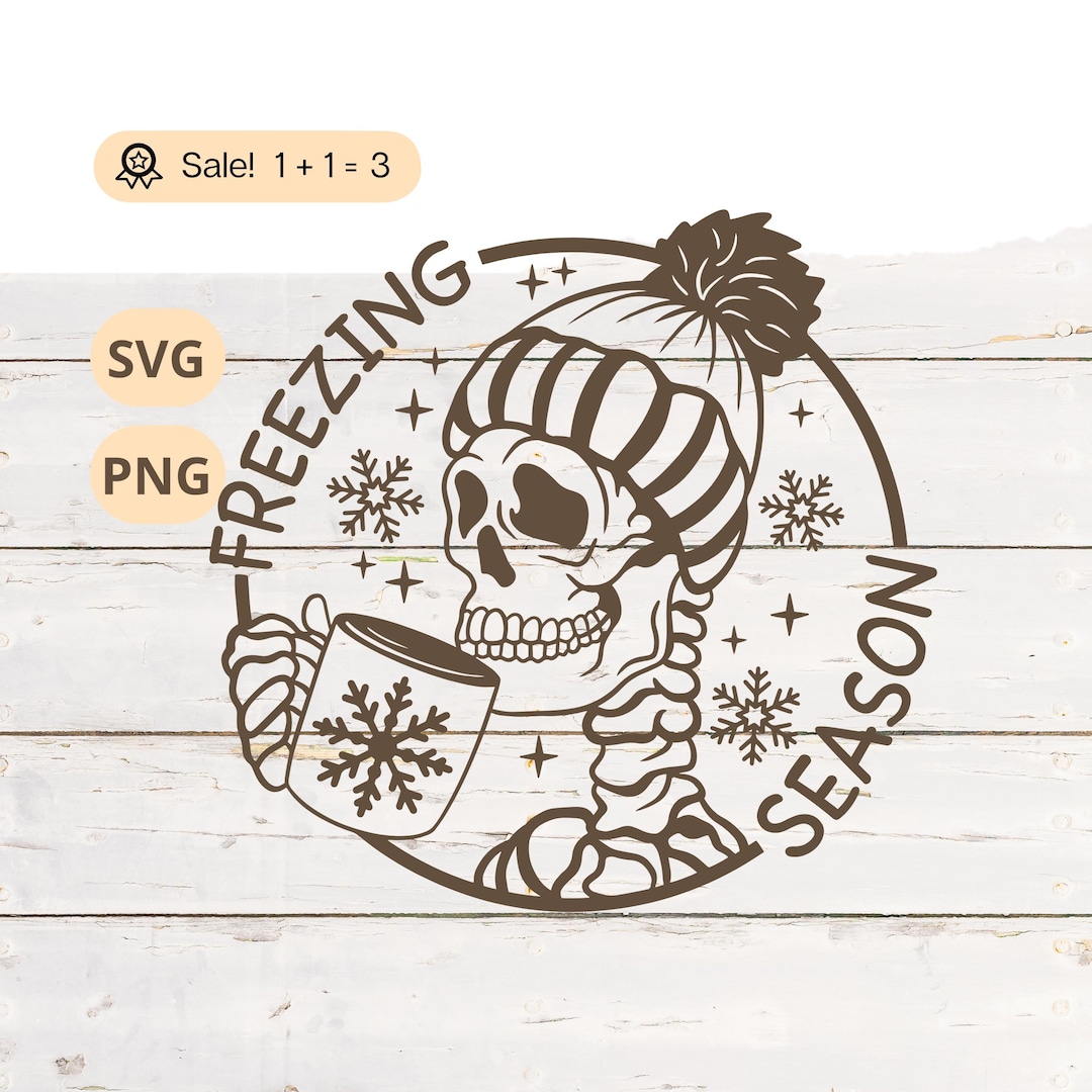 Freezing Season SVG PNG, Snowman Svg, Snow Svg, Winter Svg, Skeleton ...