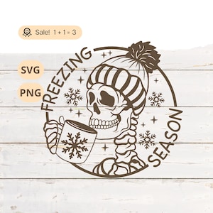 Freezing Season SVG PNG, Snowman Svg, Snow Svg, Winter Svg, Skeleton ...