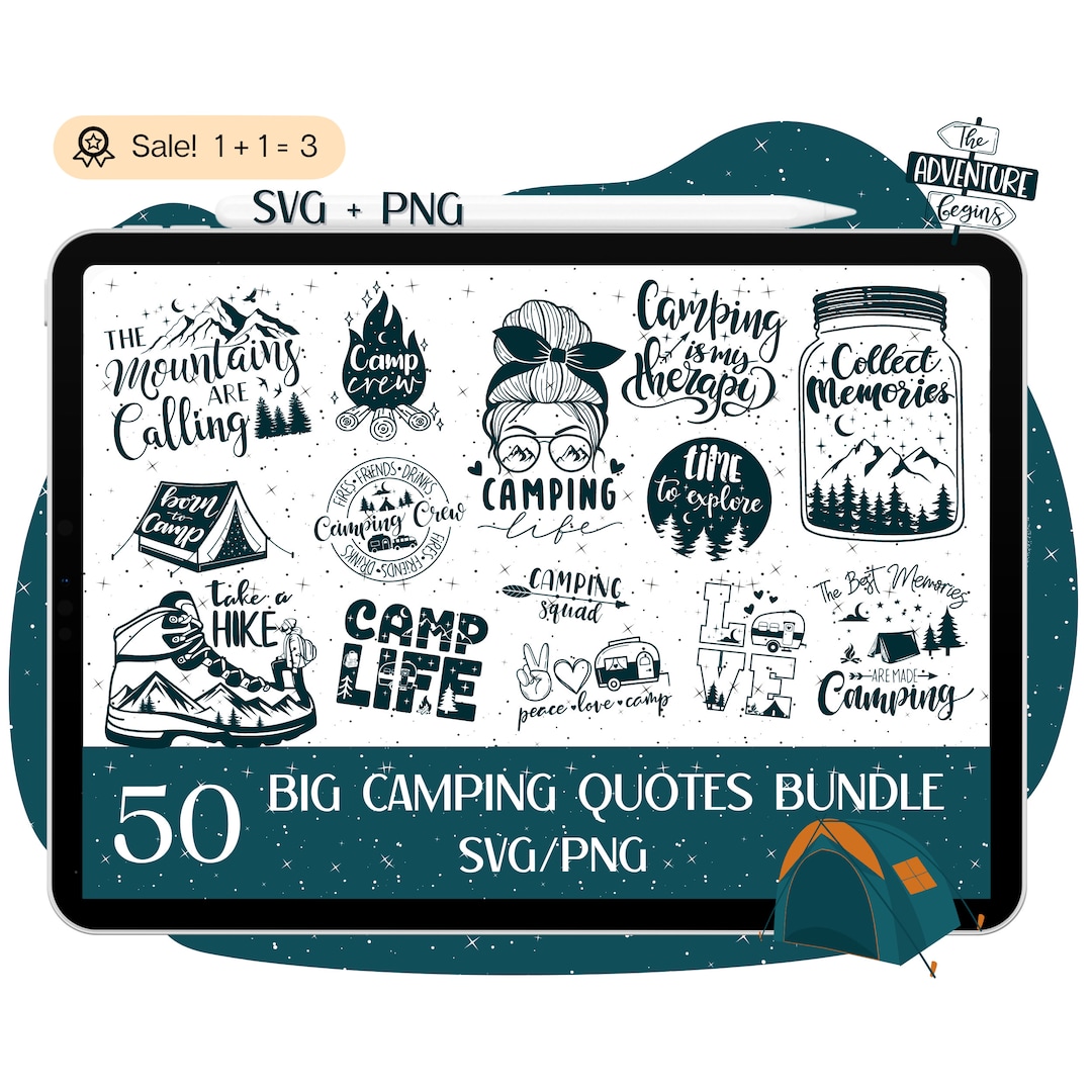 50 Camping Quotes SVG Bundle, Camper Quotes Svg, Camping SVG, the ...