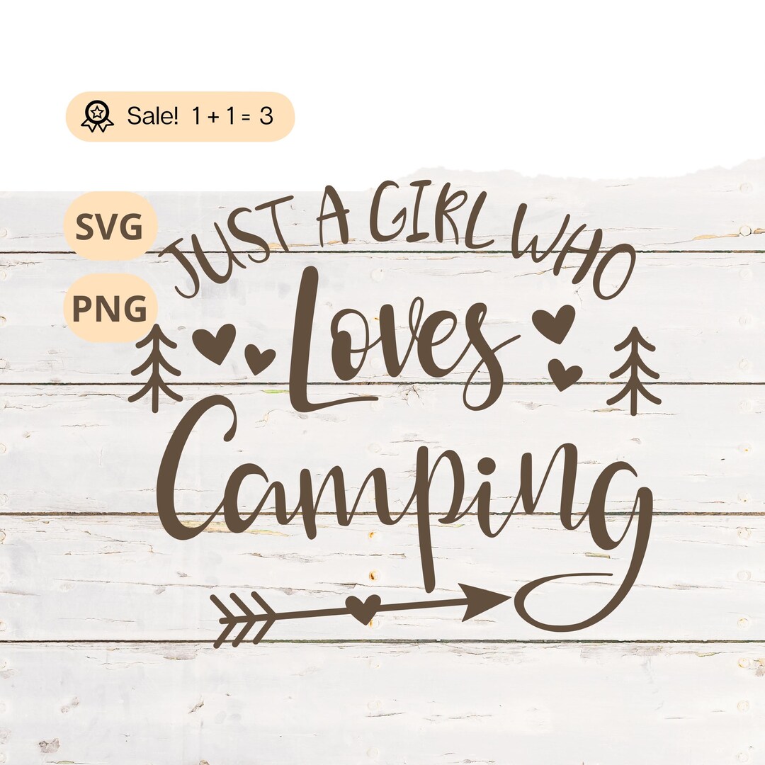 Girl Who Loves Camping SVG, Adventure PNG (digital Download) - Etsy
