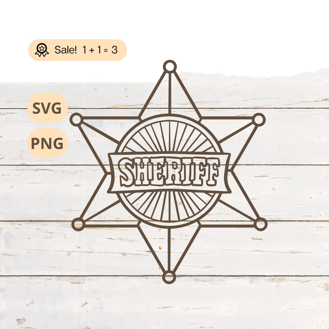 Sheriff Badge SVG PNG, Sheriff Star Svg, Western SVG, Texas Svg, Police ...