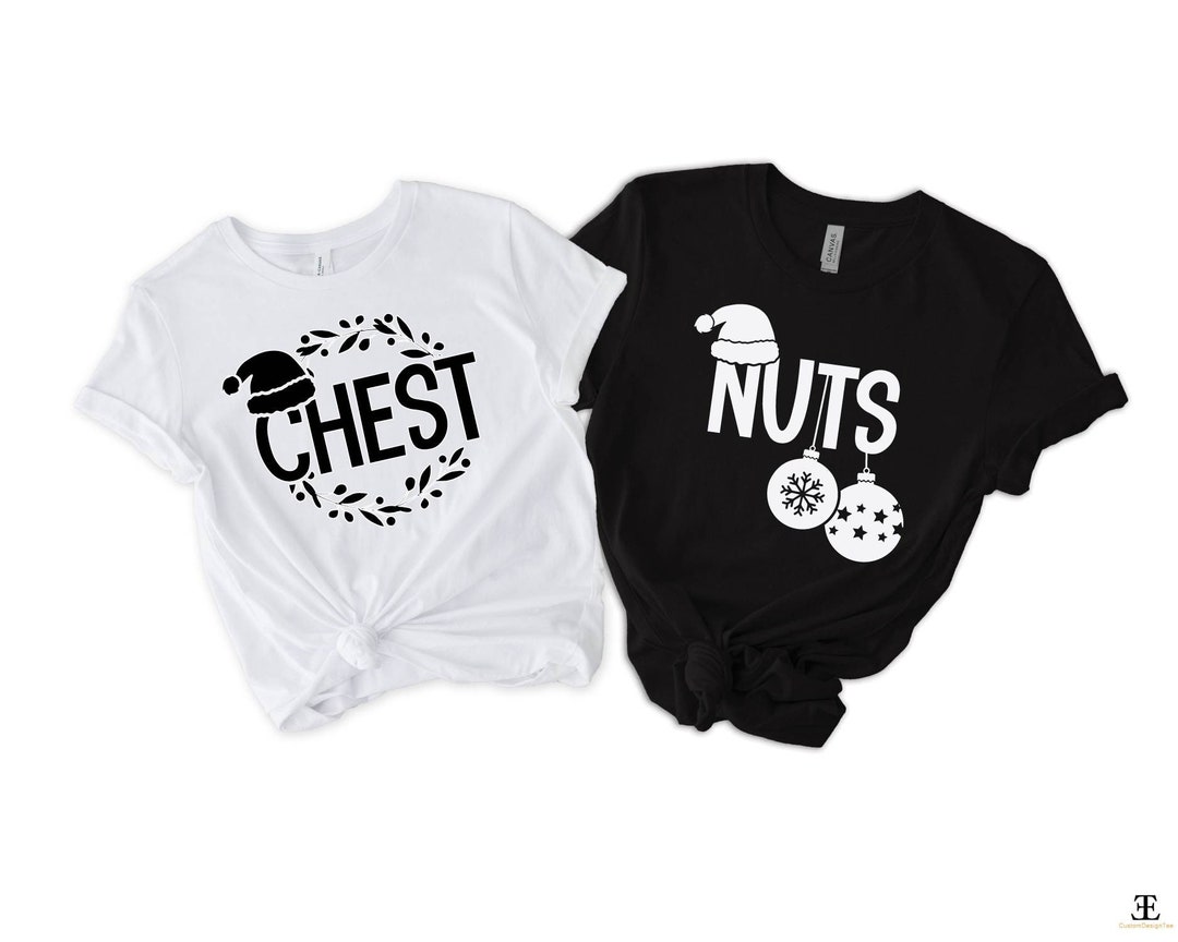 Chest Nuts Couples Matching T-shirt, Family Couple Matching Xmas Tee ...