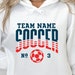Custom Soccer Hoodie, Personalized Soccer Sweat, Soccer Team Name ...