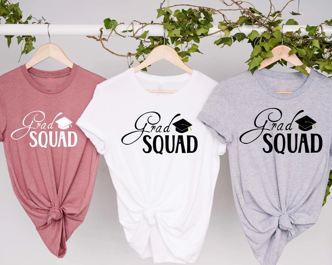 Grad Squad 2022 Shirt, Graduation Squad Shirt, 2022 Graduation Shirt ...