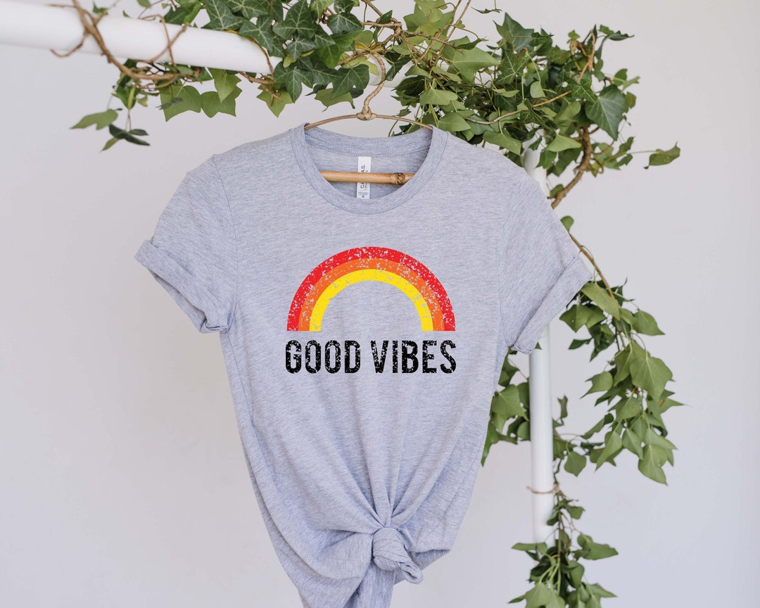 Good Vibes Shirt, Rainbow Shirt, Motivational Shirt, Retro Good Vibe ...