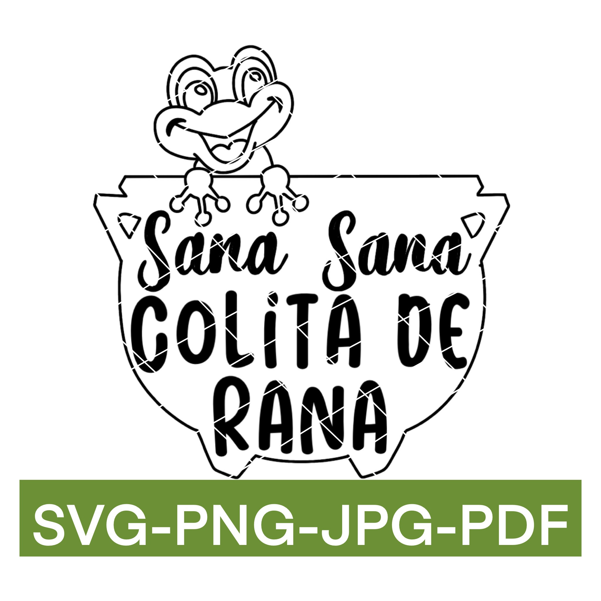 Sana Sana Colita De Rana Png| Spanish Saying Png| Spanish Humor ...