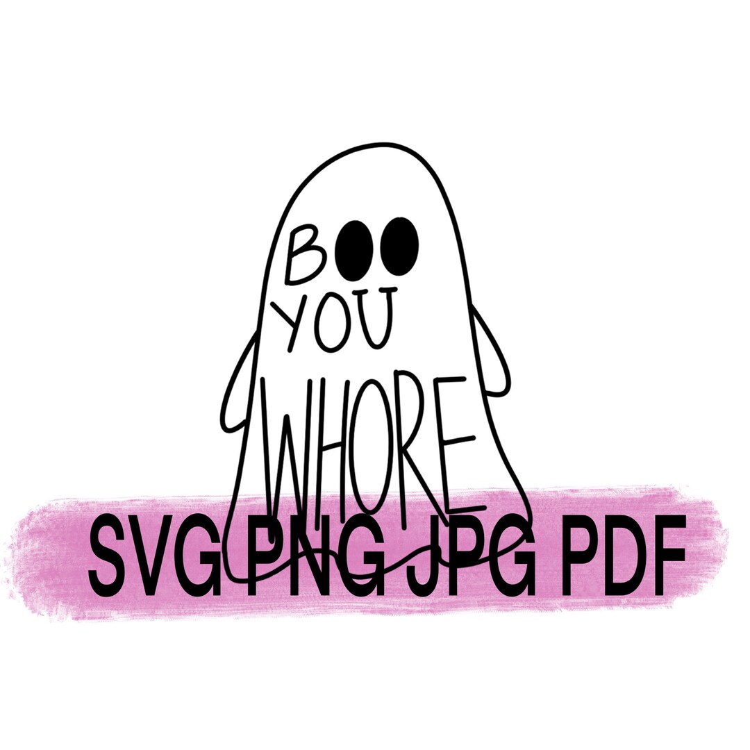 Boo You Whore, Mean Girls Svg Mean Girls Clip Art, Cute Ghost, Pink ...