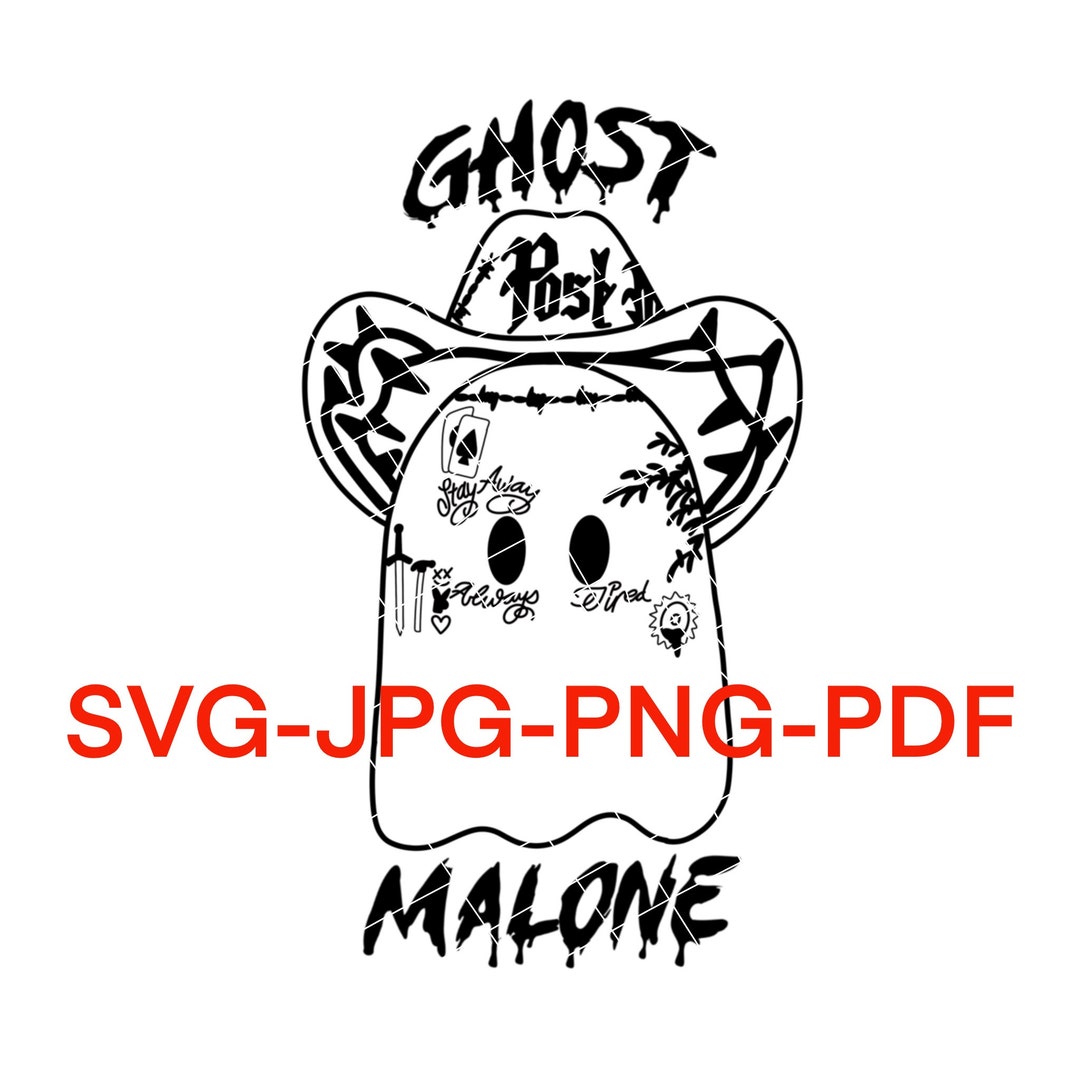 Ghost Malone PNG, SVG, Funny Ghost Instant Download, Cowboy Hat Ghost ...