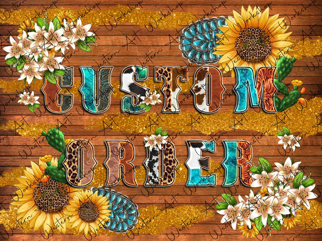 Custom Order , Custom Order Design Png, Digital Download,sublimation ...