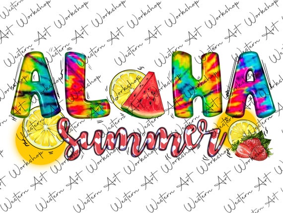 Tie Dye Aloha Summer Png Aloha Watermelon Png Sublimation - Etsy