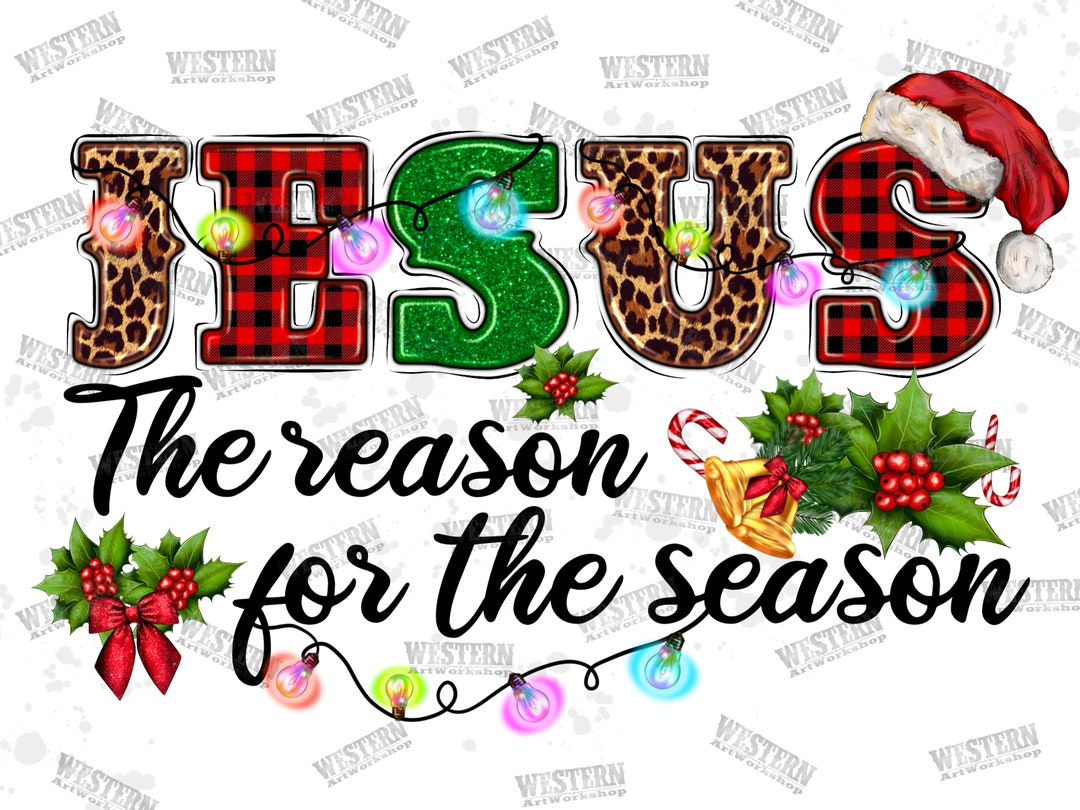 Jesus the Reason for the Season,faith Christmas Png, Merry Christmas ...