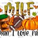 Man I Love Fall PNG, Pumpkin, Funny Fall Designs for Sublimation or ...