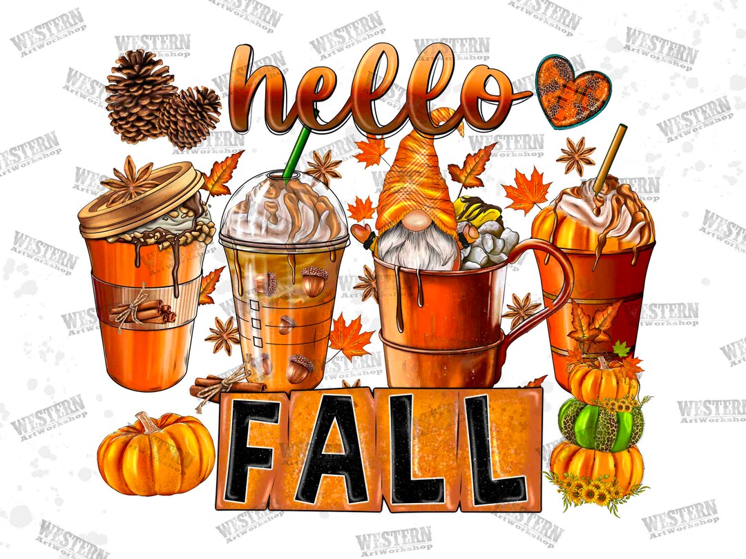Hello Fall Coffee Png, Pumpkin Spice Latte Coffee Cups Png Sublimation ...