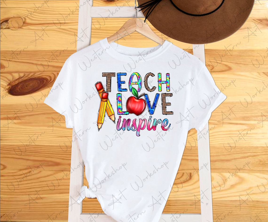 Teach Love Inspire Png Teacher Sublimation Png Teacher Life | Etsy