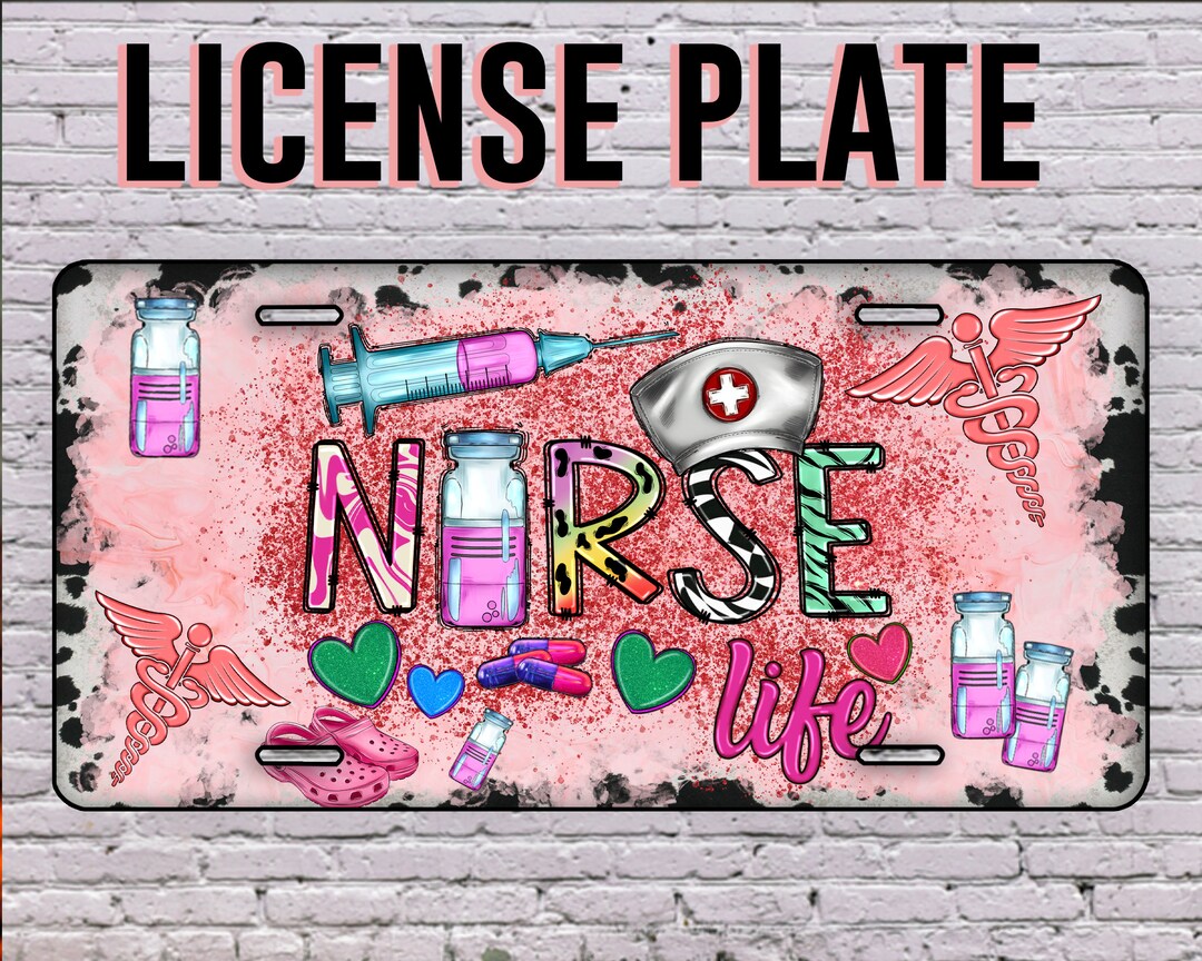 Nurse Life License Plate Png,valentine's Day Nurse License Plate ...