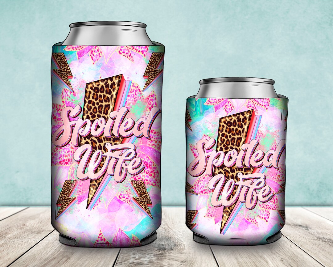 Spoiled Wife Can Cooler Png, Spoiled Wife Lightning Png, Spoiled Wife ...
