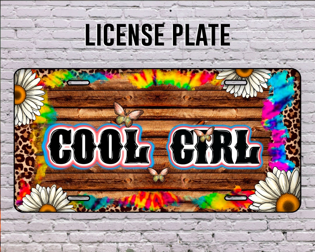 Cool Girl License Plate, Cool Girl License Plate Png , Daisy Png, Tie ...